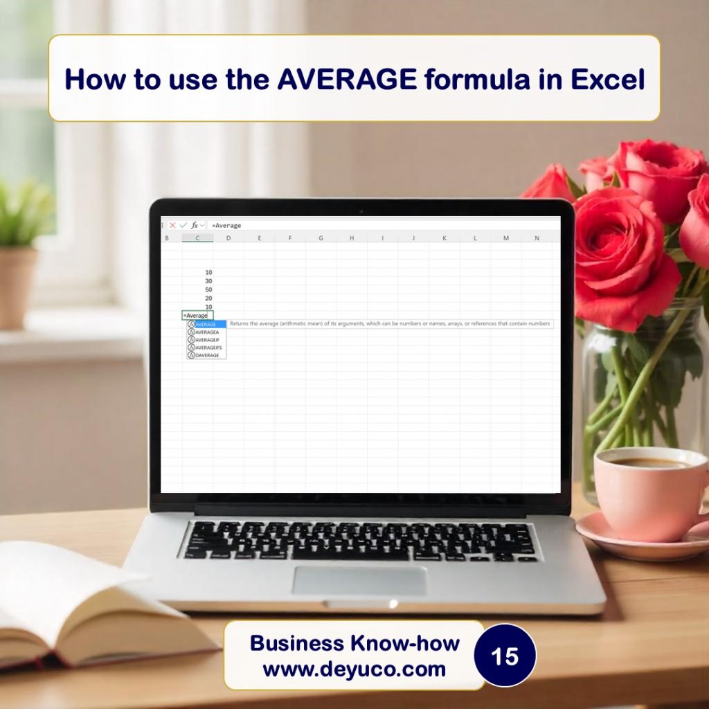 How to Use the AVERAGE Function in Excel - DeYuCo Academy